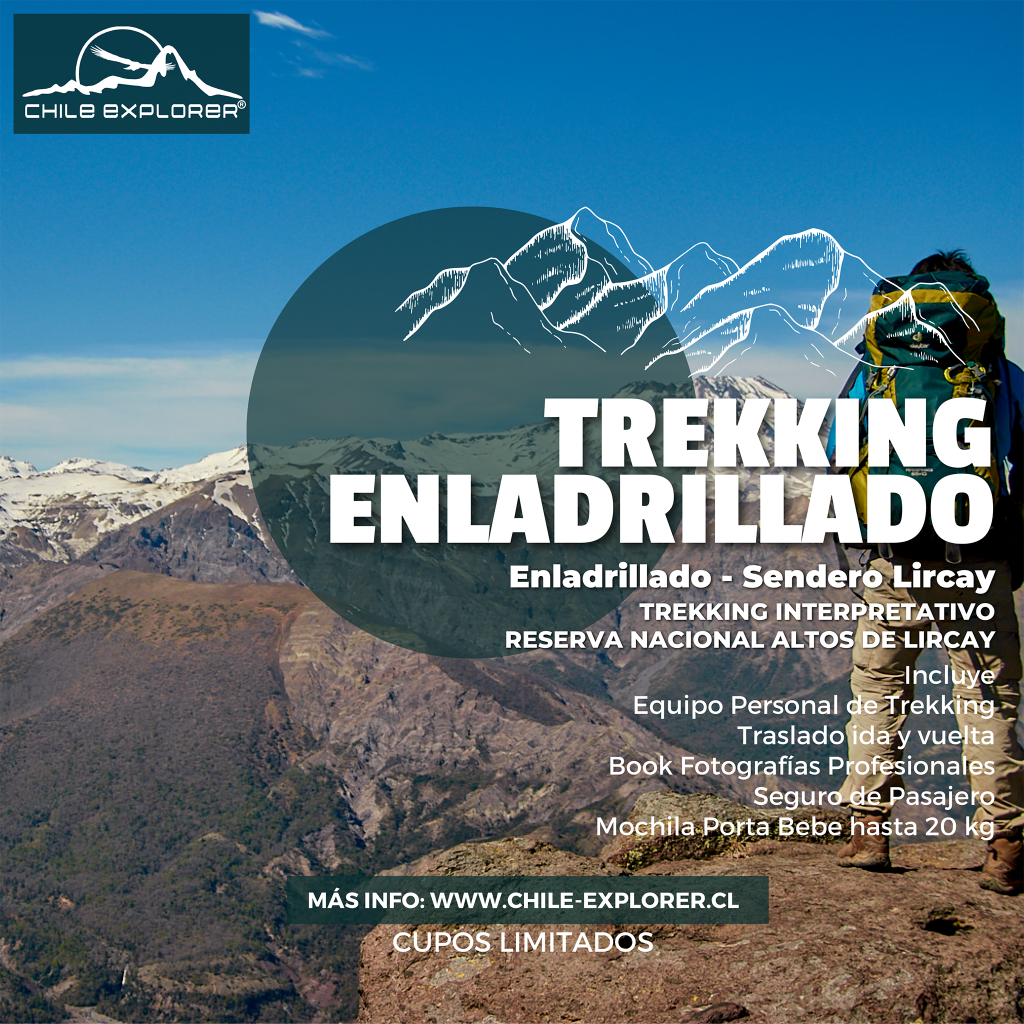 Trekking Enladrillado – Reserva Nacional Altos de Lircay – Chile Explorer